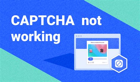 troubleshooting and fixing when captcha not working