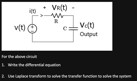 v t i t vr t r c vc t output for the above circuit 1 write