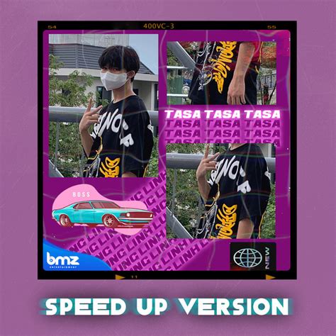 Lung Linh - Speed Up Version - song and lyrics by Tasa, BMZ | Spotify