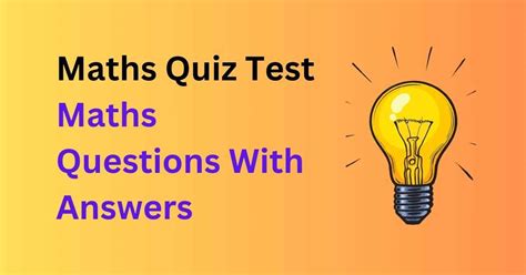 Maths Quiz Test Maths Questions With Answers