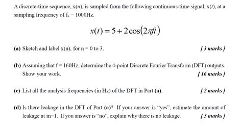 Solved A Discrete Time Sequence Xn Is ﻿sampled From The