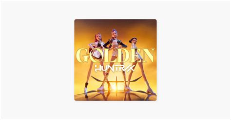 ‎golden From The Netflix Film Kpop Demon Hunters Single Album By