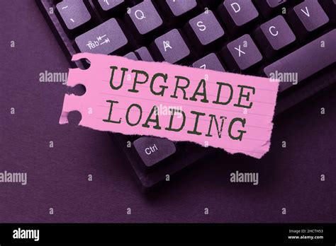 Conceptual Caption Upgrade Loading Word Written On Advancement Of