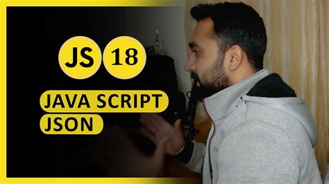 Javascript Crash Course Json In Javascript In Hindi Class 18