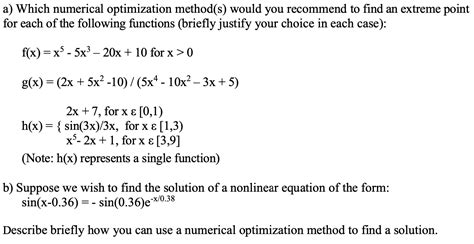 Solved A Which Numerical Optimization Methods Would You