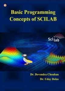 Basic Programming Concepts Of SCILAB Buy Basic Programming Concepts Of SCILAB By Dr Devendra