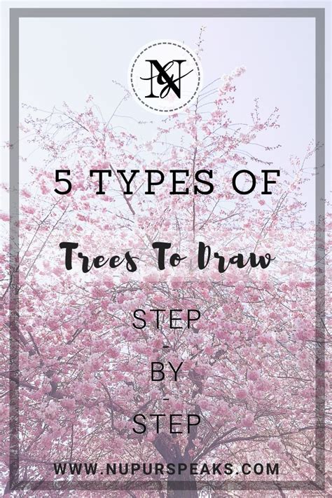 5 Types Of Trees To Draw Step By Step NupurSpeaks Good Essay How To Write Calligraphy