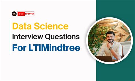Data Science Interview Questions For Ltimindtree Bugspotter