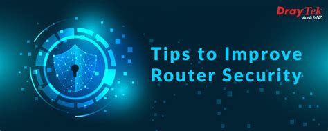 Tips To Improve Router Security I LAN Technology