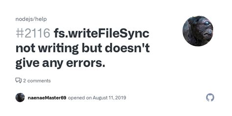 Fswritefilesync Not Writing But Doesnt Give Any Errors · Issue 2116 · Nodejshelp · Github