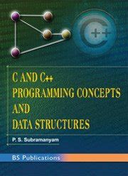 Amazon In Buy C And C Programming Concepts And Data Structures Book Online At Low Prices In