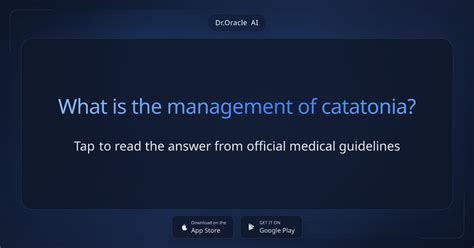 What Is The Management Of Catatonia
