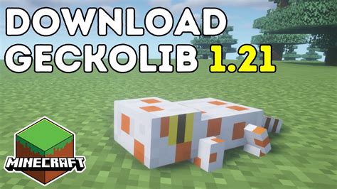 How To Download And Install Geckolib In Minecraft 1 21 Youtube