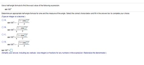 Solved Use A Half Angle Formula To Find The Exact Value Of Chegg Com