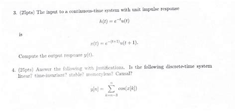 solved 25pts ﻿the input to a continuous time system with