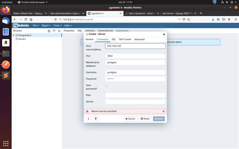 Django I Am Getting Error While Giving My Ip And Localhost Name In Postgres Admin Stack Overflow