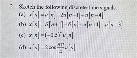 solved sketch the following discrete time