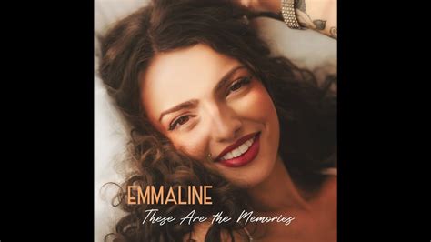 These Are The Memoriesemmaline Youtube