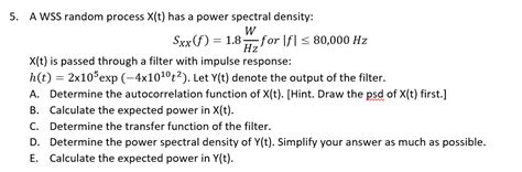 Solved A WSS Random Process X T Has A Power Spectral Chegg
