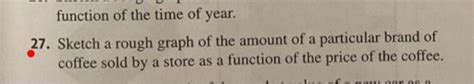 solved function of the time of year 27 sketch a rough