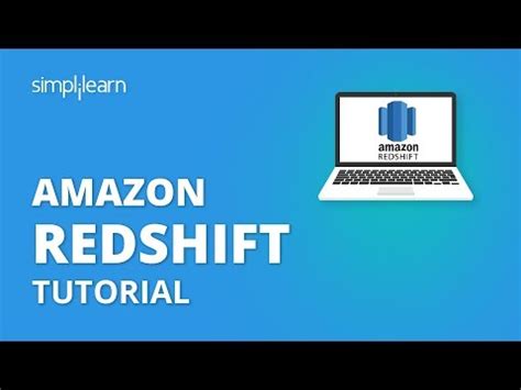 Learn Amazon Redshift Tutorial | Amazon Redshift Architecture | AWS ...