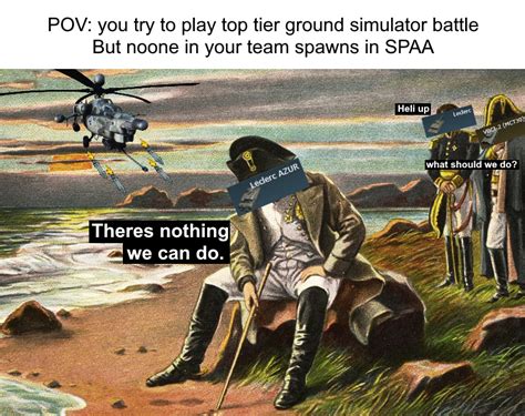 Tbf Spawning Straight Away In A Heli In Ground Sim Shouldnt Be Allowed R Warthunder