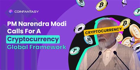 Pm Narendra Modis Vision For A Global Cryptocurrency Framework