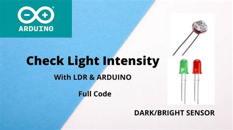 Measure Light Intensity Arduino At Inez Woodford Blog