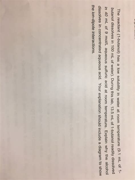 Solved The Reactant 1 Butanol Has A Low Solubility In
