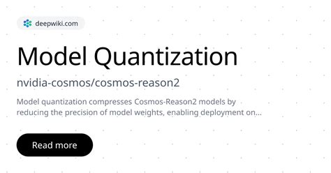 Model Quantization Nvidia Cosmoscosmos Reason2 Deepwiki