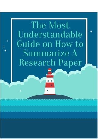 The Most Understandable Guide On How To Summarize A Research Paper PDF