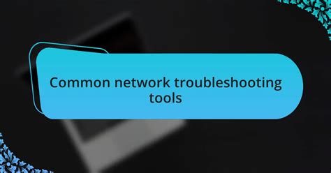 My Experience With Network Troubleshooting Commands • Za