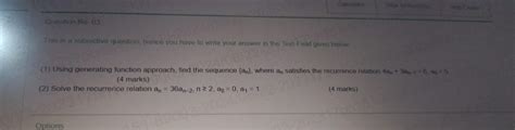 Solved Using Generating Function Approach Find The Chegg