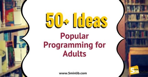So You Re Planning Programming For The Adults In Your Library And You Re Looking To Adult