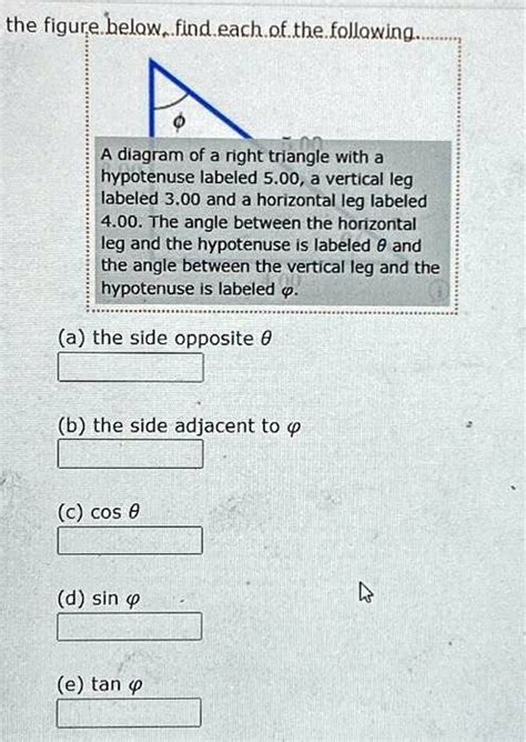 The Figure Below Find Each Of The Following A Diagram Of A Right Triangle With A Hypotenuse