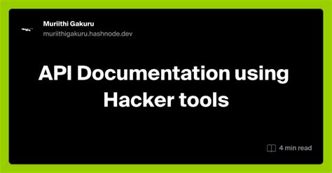 Antony Gakuru On Linkedin Api Documentation Using Hacker Tools