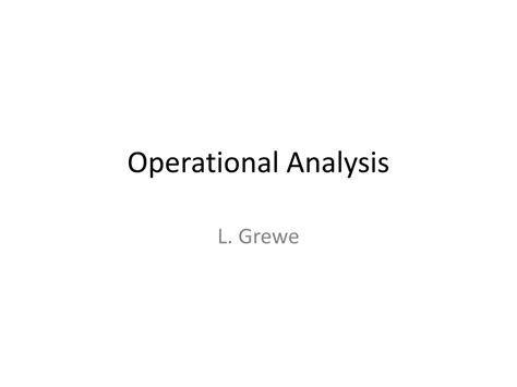 Ppt Operational Analysis Powerpoint Presentation Free Download Id