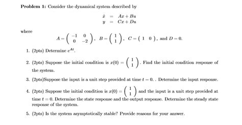 Solved Problem Consider The Dynamical System Described By Chegg