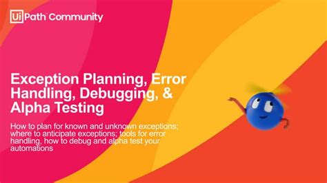 Uipath Tips And Techniques For Debugging Session 3 Ppt