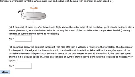Solved Consider A Cylindrical Turntable Whose Mass Is M And