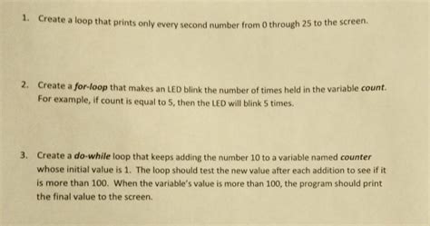 Solved 1 Create A Loop That Prints Only Every Second Number