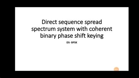 Direct Sequence Spread Spectrum With Coherent Bpsk Youtube