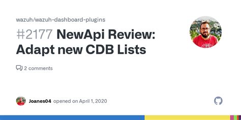 Newapi Review Adapt New Cdb Lists · Issue 2177 · Wazuhwazuh