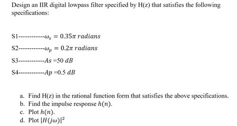 Solved Design An IIR Digital Lowpass Filter Specified By Chegg