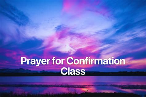 Powerful Prayer For Confirmation Class Seek The Holy Spirits Guidance