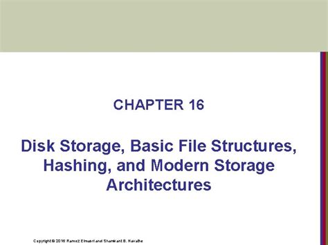 Chapter 16 Disk Storage Basic File Structures Hashing