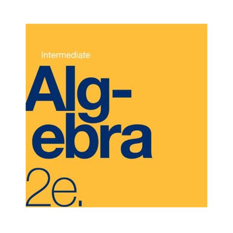 Openstax Intermediate Algebra 2nd Ed Scitech Institute