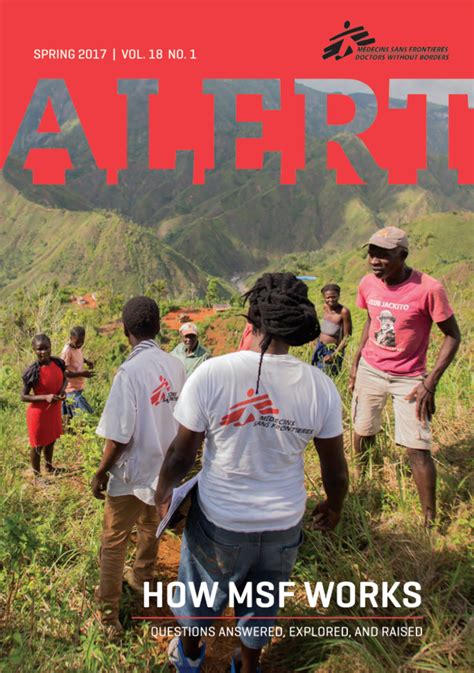 Alert Spring 2017 Vol 18 No 1 How Msf Works World Reliefweb