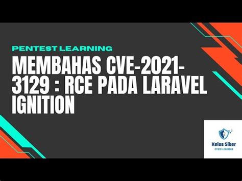 Membahas CVE Remote Code Execution Pada Laravel Ignition YouTube