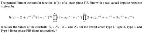 solved the general form of the transfer function h z of a linear